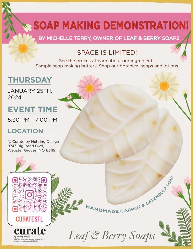 Soap Making Demonstration, Curate by Nehring Design, Webster Groves, 25 ...