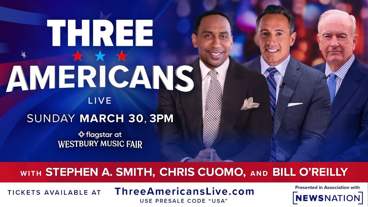 Three Americans Live with Stephen A. Smith, Chris Cuomo, and Bill ...