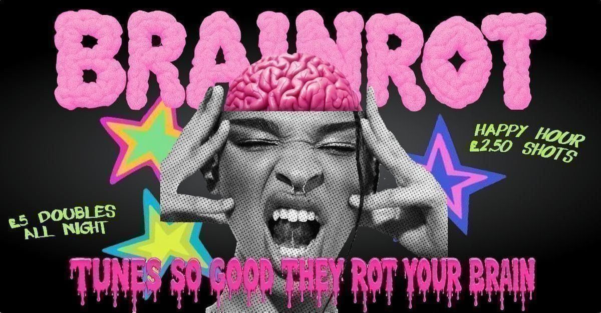 BRAINROT @ CHALK | tunes so good they rot ur brains!, CHALK, Brighton ...