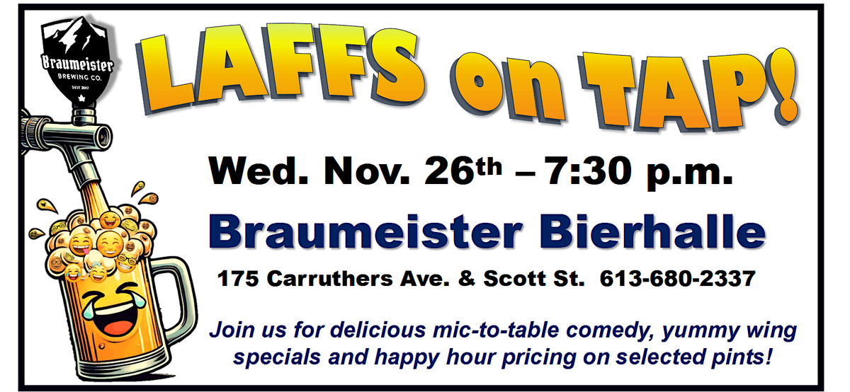 Laffs on Tap - Guaranteed belly laughs at the Braumeister! Reserve now ...