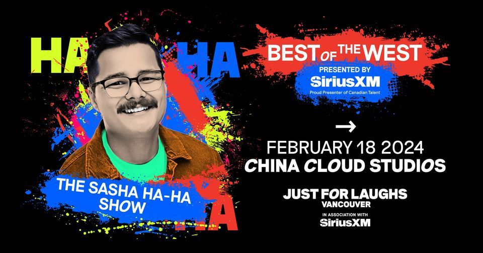 The Sasha Ha Ha Show @ China Cloud Studios - Just For Laughs VANCOUVER ...