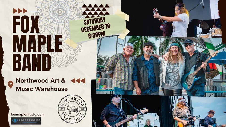 Fox Maple Band at Northwood Art & Music Warehouse, Northwood Art ...