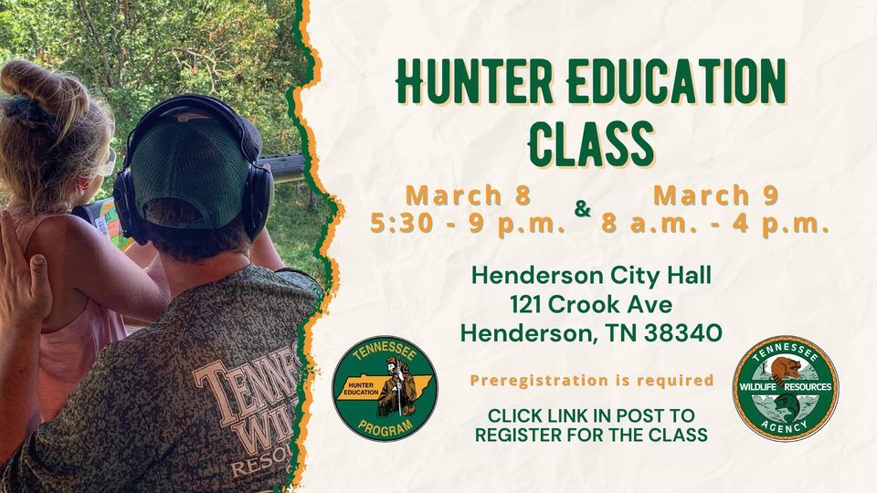 Henderson County Hunter Ed, City Hall Henderson,TN, 8 March 2024 ...
