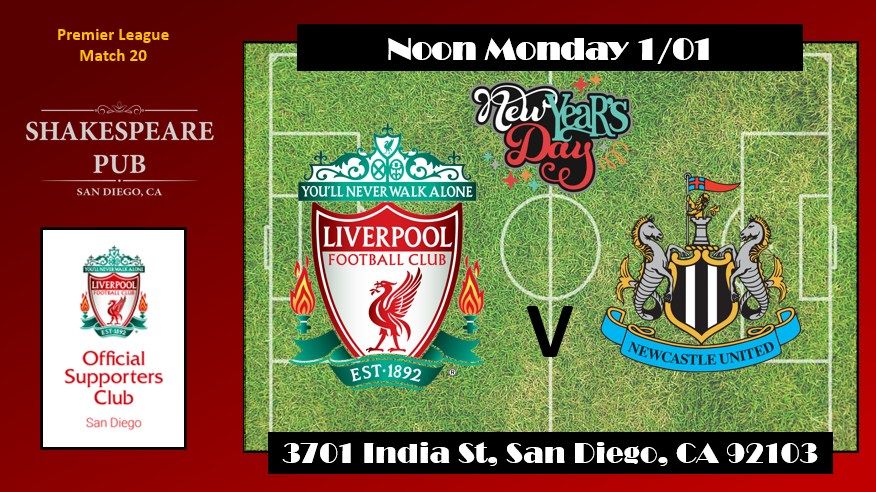 Liverpool Football Club v Newcastle, Shakespeare Pub & Grille, San ...