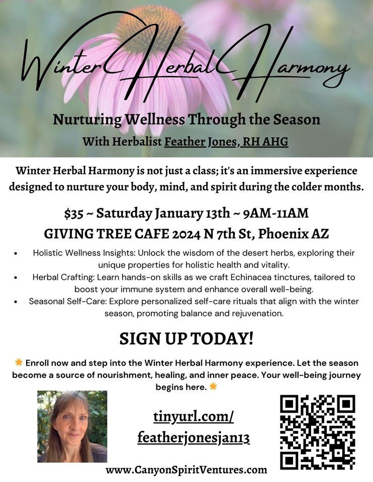 Herbal Medicine Class with Feather Jones, Giving Tree Cafe, Phoenix, 13 ...