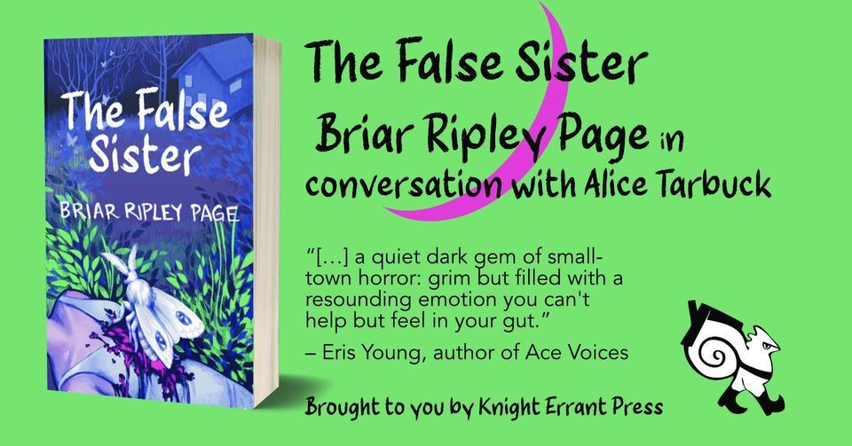 The False Sister - Briar Ripley Page in conversation with Alice Tarbuck ...