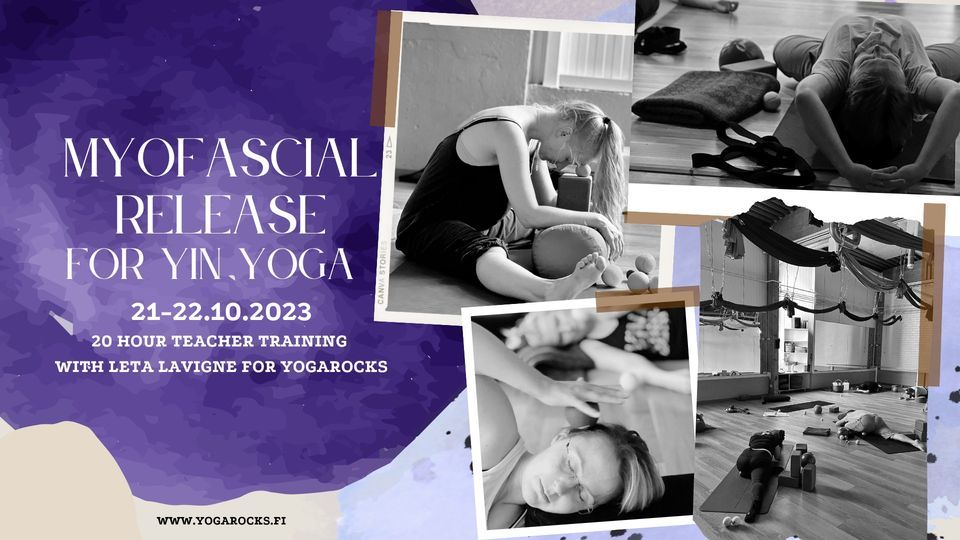 Myofascial Release for Yin Yoga (Myoyin) Training, yogaROCKS Lahti ...