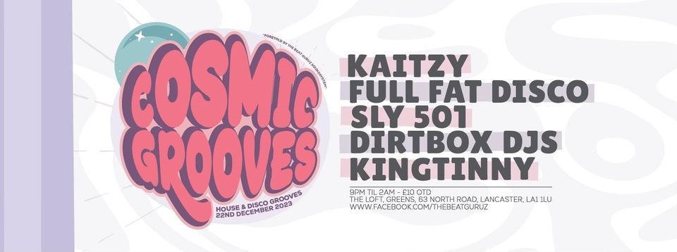Cosmic grooves , Greens, Lancaster, 22 December to 23 December ...