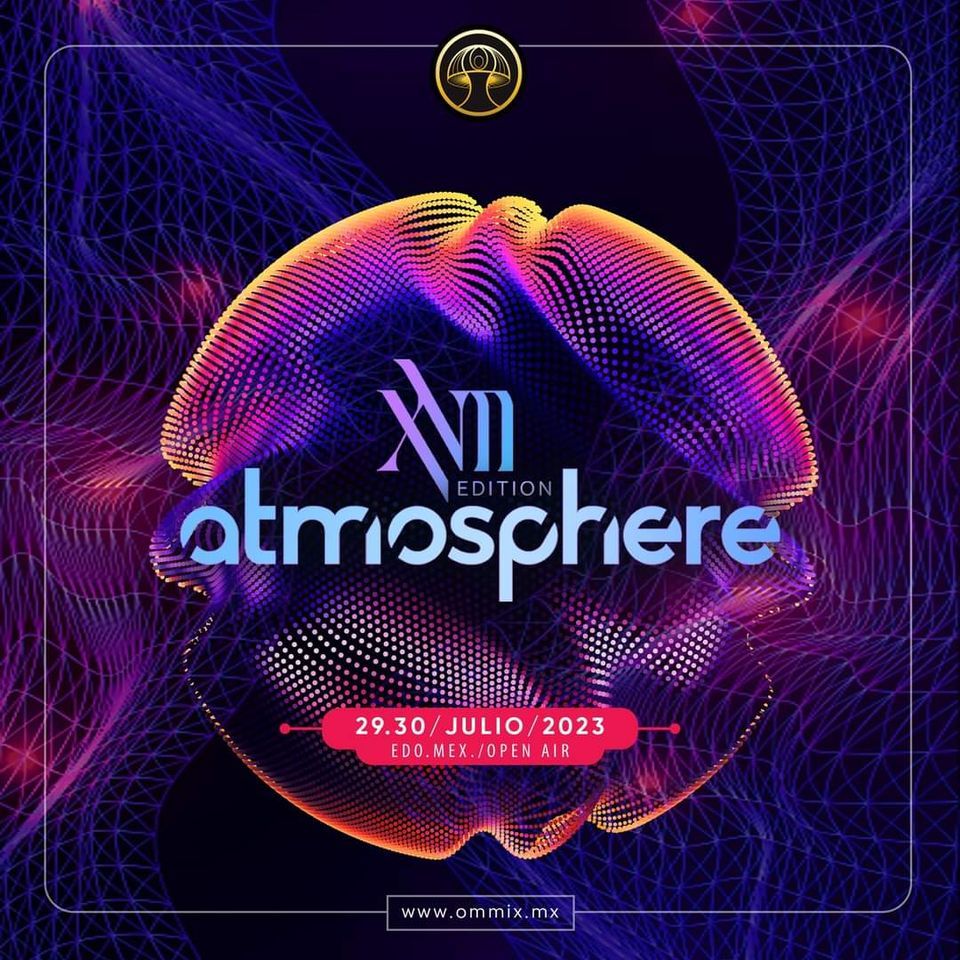 Atmosphere Festival - Tour Oficial Xalapa , Estado de México, Atizapán ...