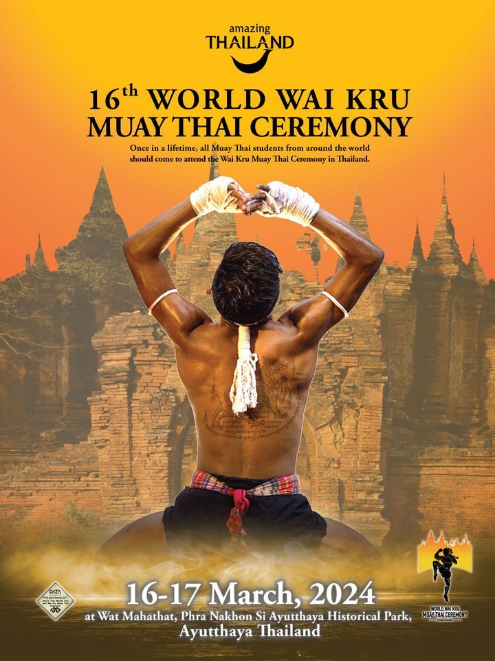 16th World Wai Kru Muay Thai Ceremony, Wat Mahathat, Phra Nakhon Si Ayutthaya, 17 March 2024 ...