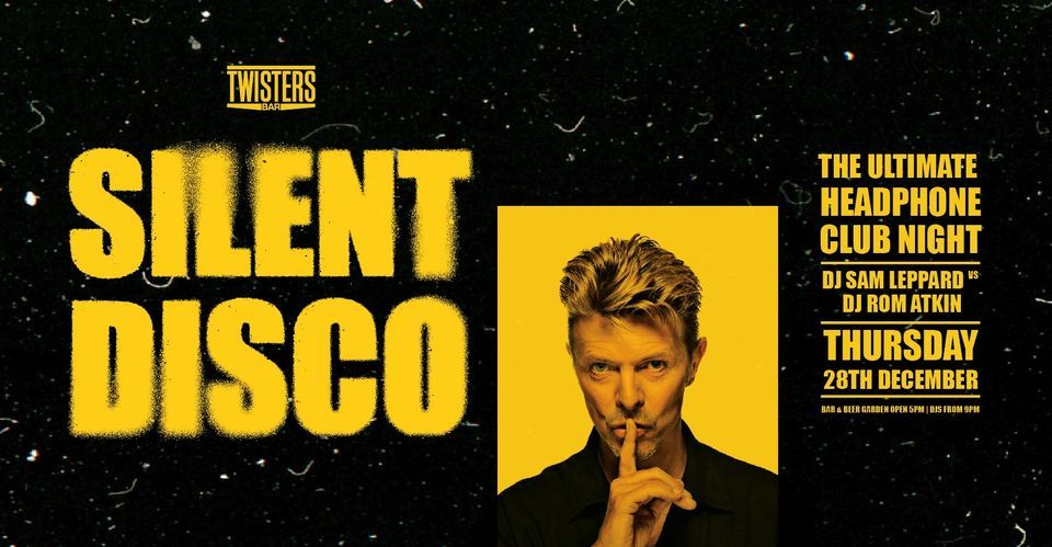 Twisters Silent Disco - The Ultimate Headphone Club Night, Twisters Bar ...