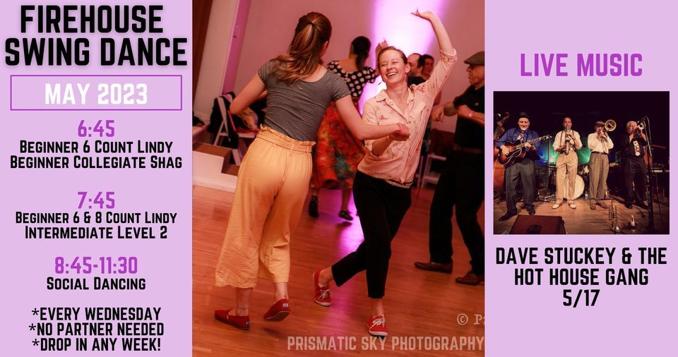 Firehouse Swing Dance- May 2023 DJ Nights, The Firehouse Swing Dance ...