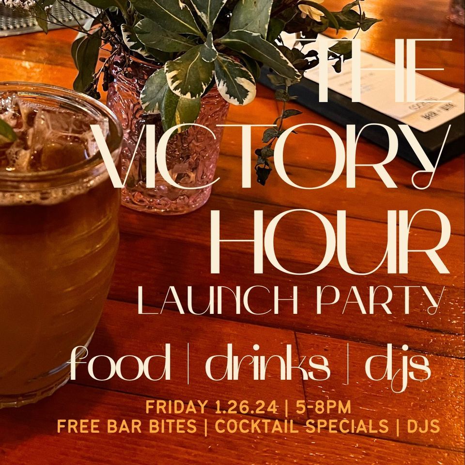 The Victory Hour Launch Party, Victory Hall & Parlor SF, San Francisco ...