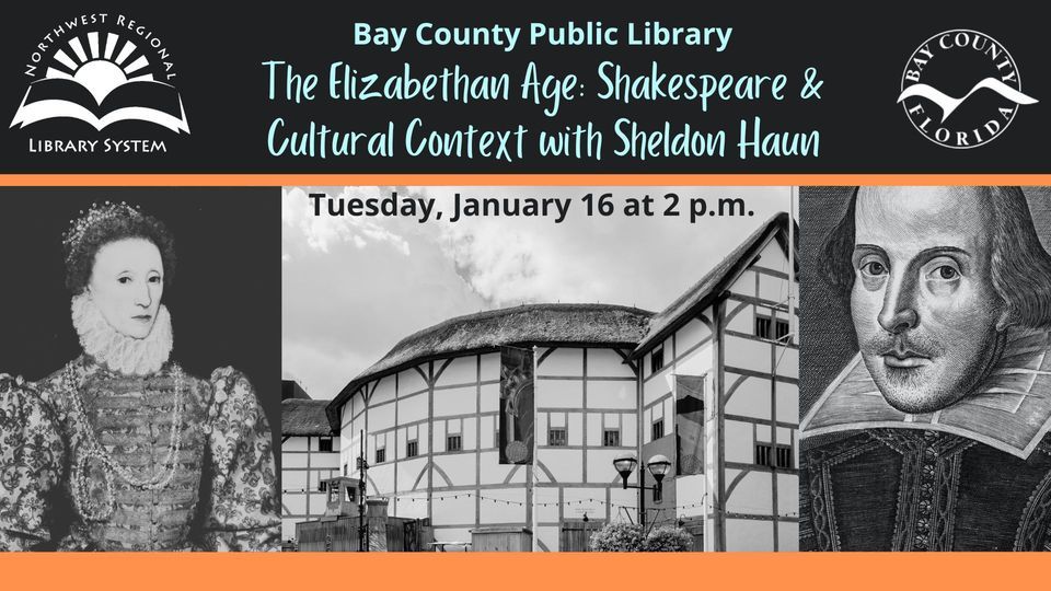 The Elizabethan Age: Shakespeare & Cultural Context, Bay County Public ...