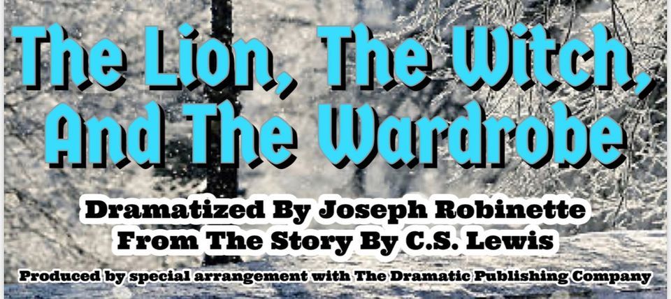 The Lion, The Witch And The Wardrobe, Central Methodist University ...