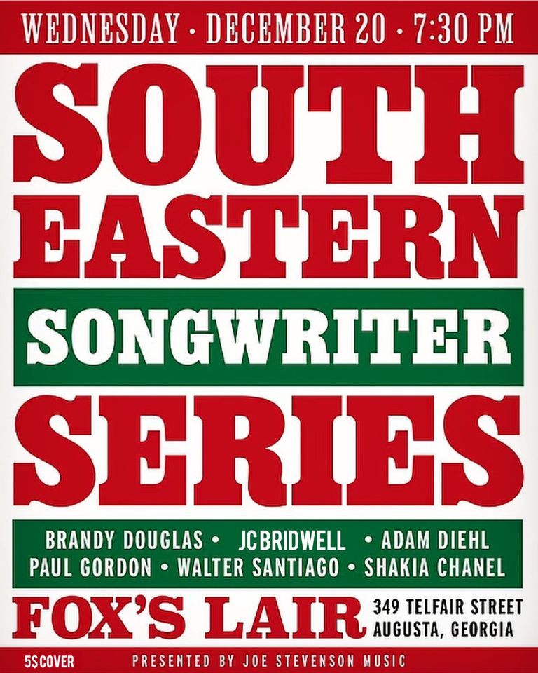 Southeastern Songwriter Series. December, The Fox's Lair at Olde Town ...