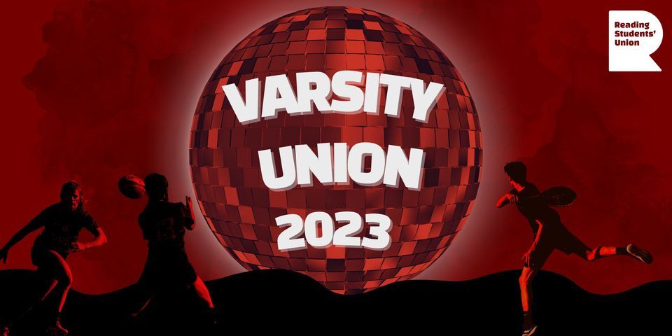VARSITY UNION, Reading Students' Union, 25 March 2023 | AllEvents.in