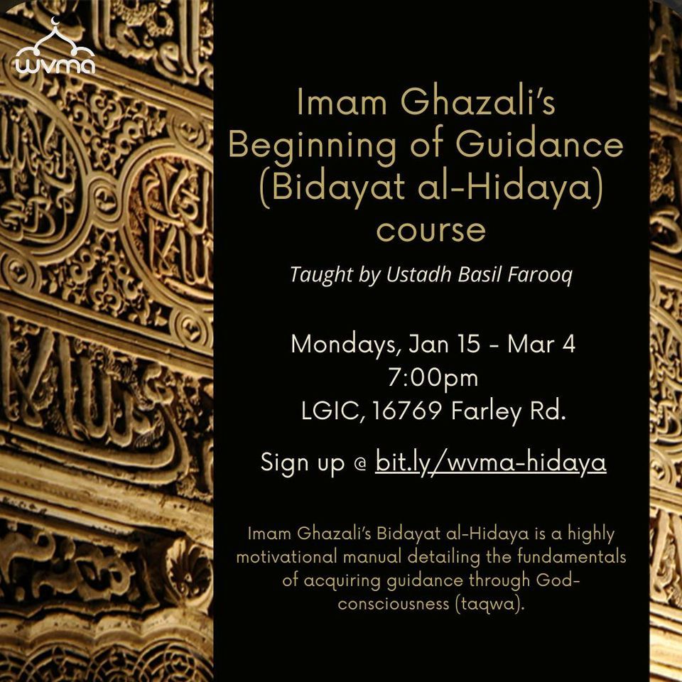 Bidayat al-Hidaya Course, West Valley Muslim Association, Los Gatos, 22 ...
