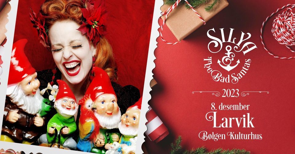 Silya & The Bad Santas • Bølgen, Bølgen Kulturhus, Skien, 8 December ...