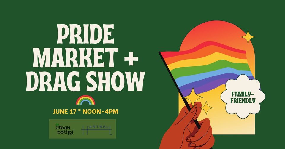 Pride Market + Drag Show!, Hartwell Raleigh, 17 June