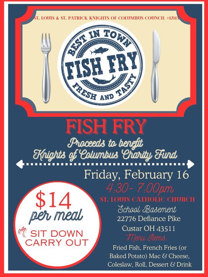 Knights of Columbus Council #17113 Fish Fry, St. Louis Parish Custar ...