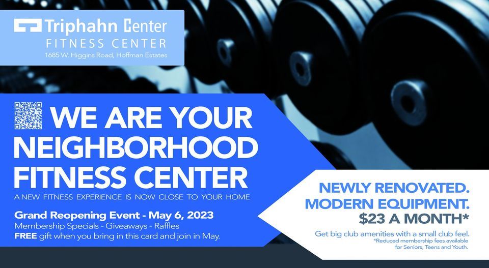 Triphahn Fitness Center Grand Reopening Event, Triphahn Center, Hoffman ...