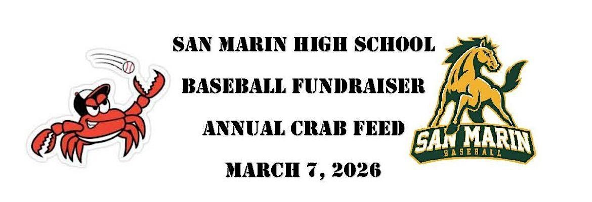 San Marin High Baseball Crab Feed March 7, 2026, Margaret Todd Senior ...