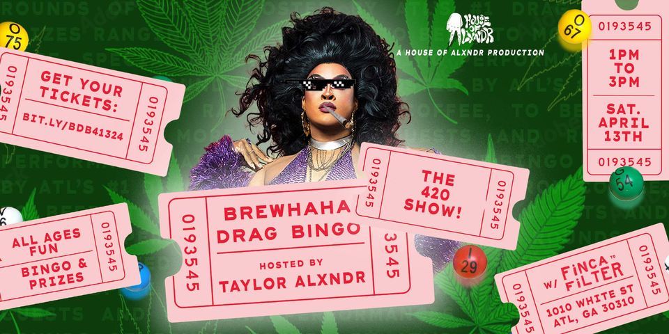 BREWHAHA Drag Bingo! The 420 Show, Wild Heaven Beer (West End Brewery ...