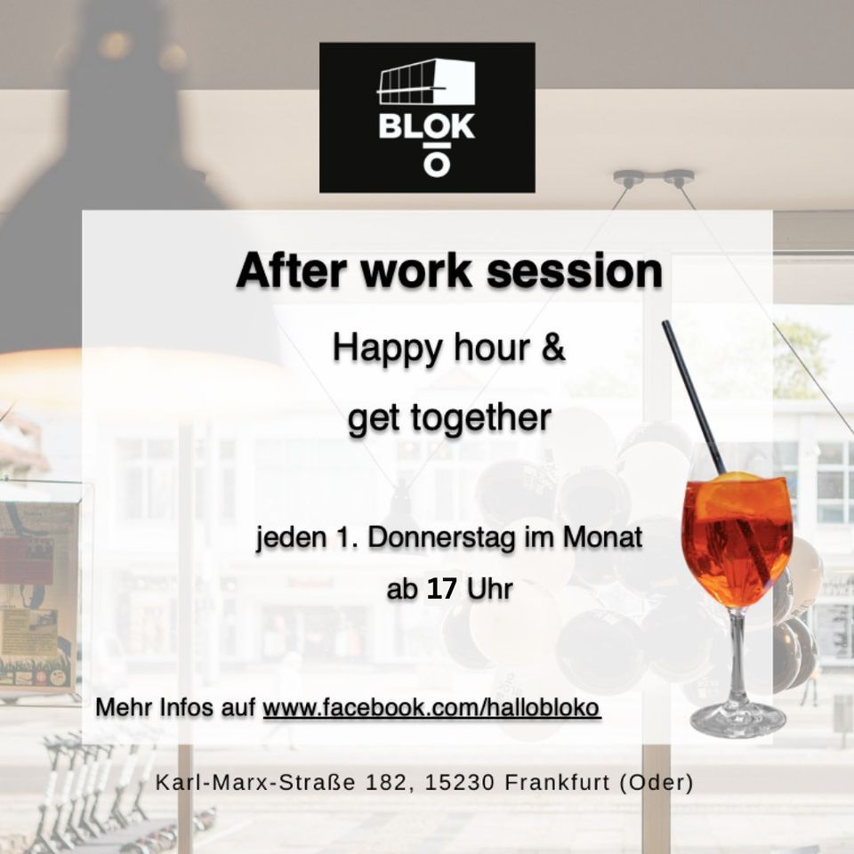 After Work Session Mit Happy Hour Blok O Frankfurt January 4 2024