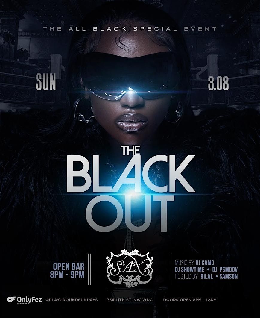 The Blackout DC "All Black Affair" Biggest Sunday Event at Sax, Sax ...