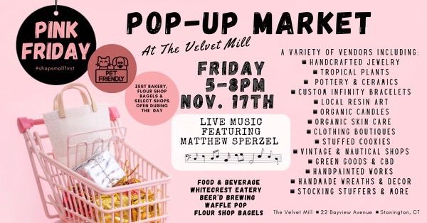 11/17 Pink Friday Event , The Velvet Mill, Stonington, November 17 2023 ...