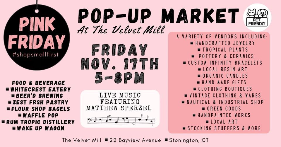 11/17 Pink Friday Event , The Velvet Mill, Stonington, 17 November 2023 ...