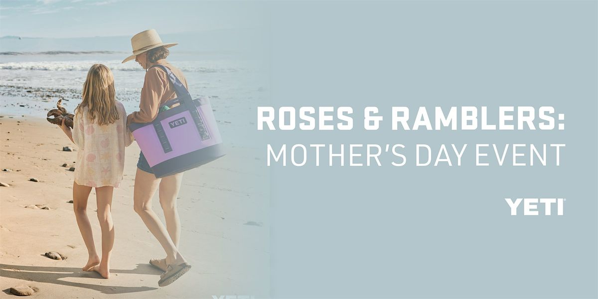 Roses & Ramblers: Mothers Day Event, YETI, Edina, 9 May 2026 | AllEvents