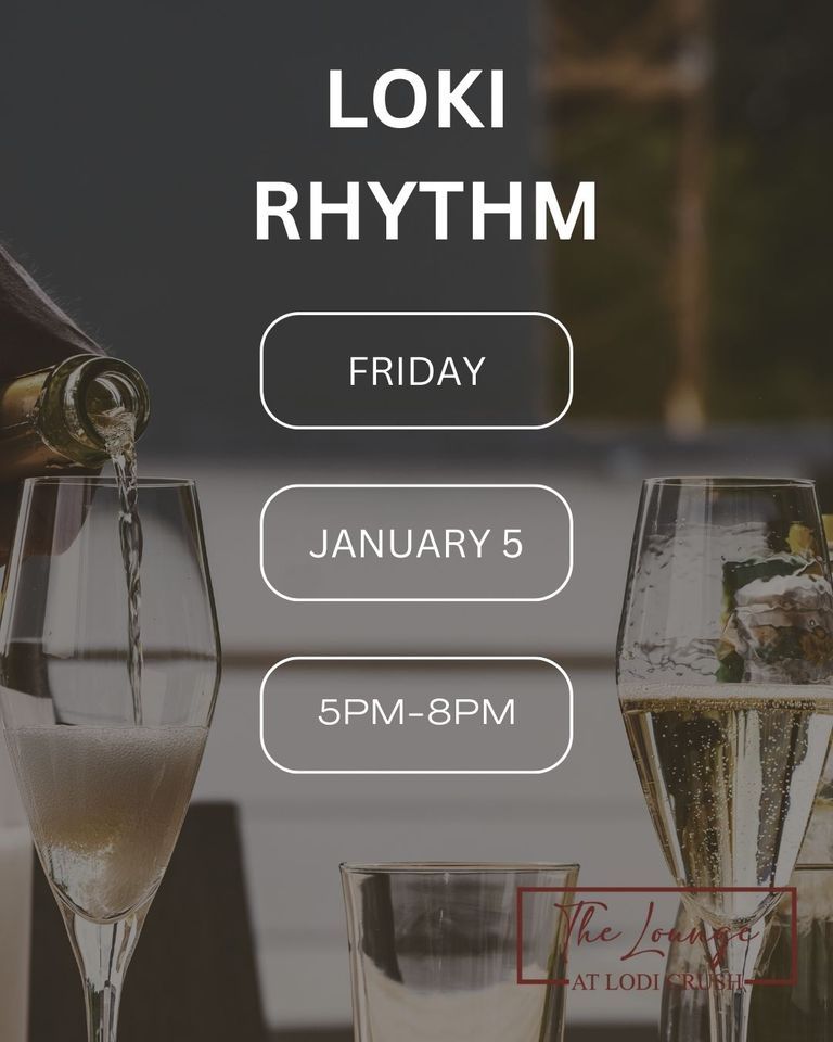 Loki Rhythm, The Lounge at Lodi Crush, 5 January 2024 | AllEvents.in