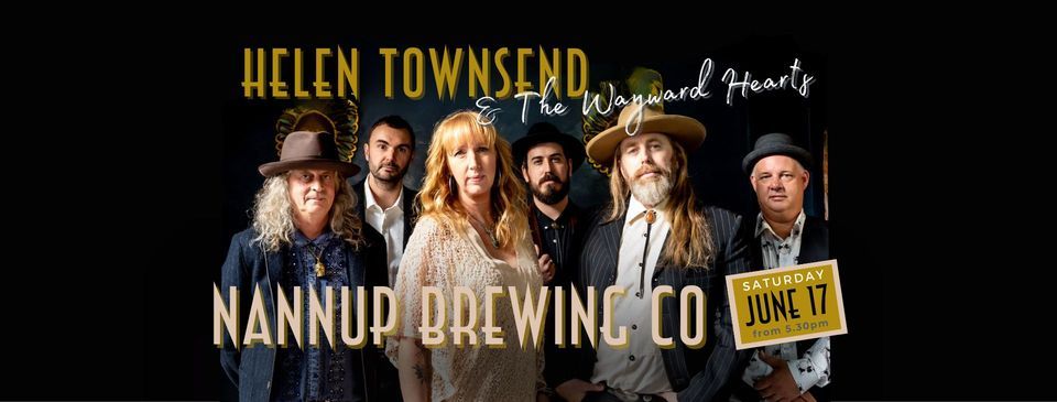 Helen Townsend & The Wayward Hearts at Nannup Brewing Co, Nannup ...