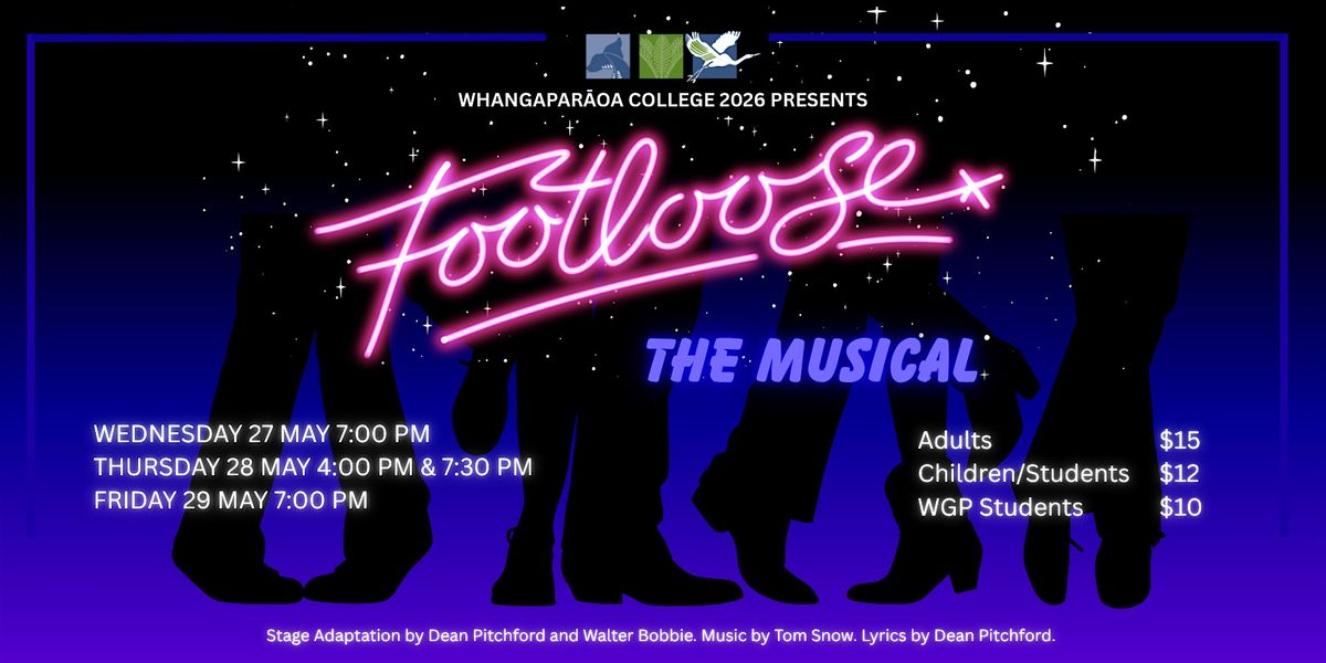Footloose The Musical, Whangaparaoa College, Auckland, 27 May to 29 May ...