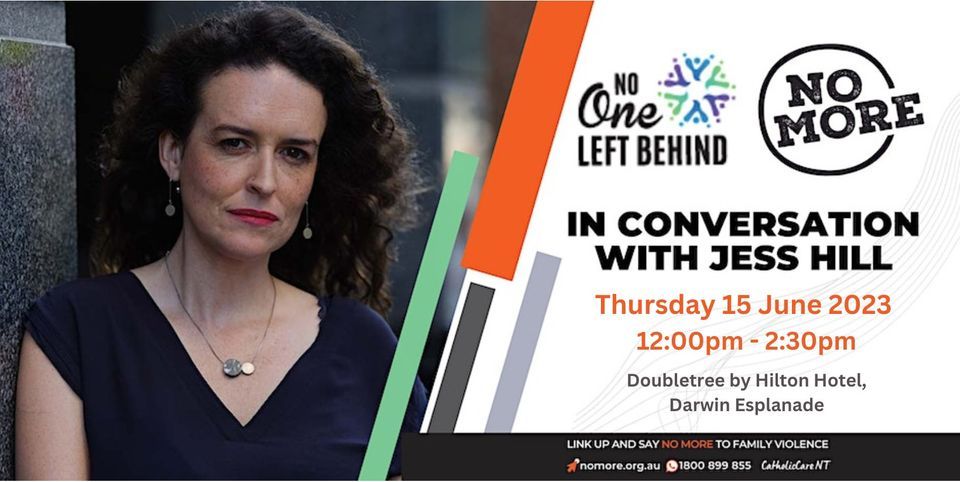 In Conversation with Jess Hill, DoubleTree by Hilton Esplanade Darwin ...