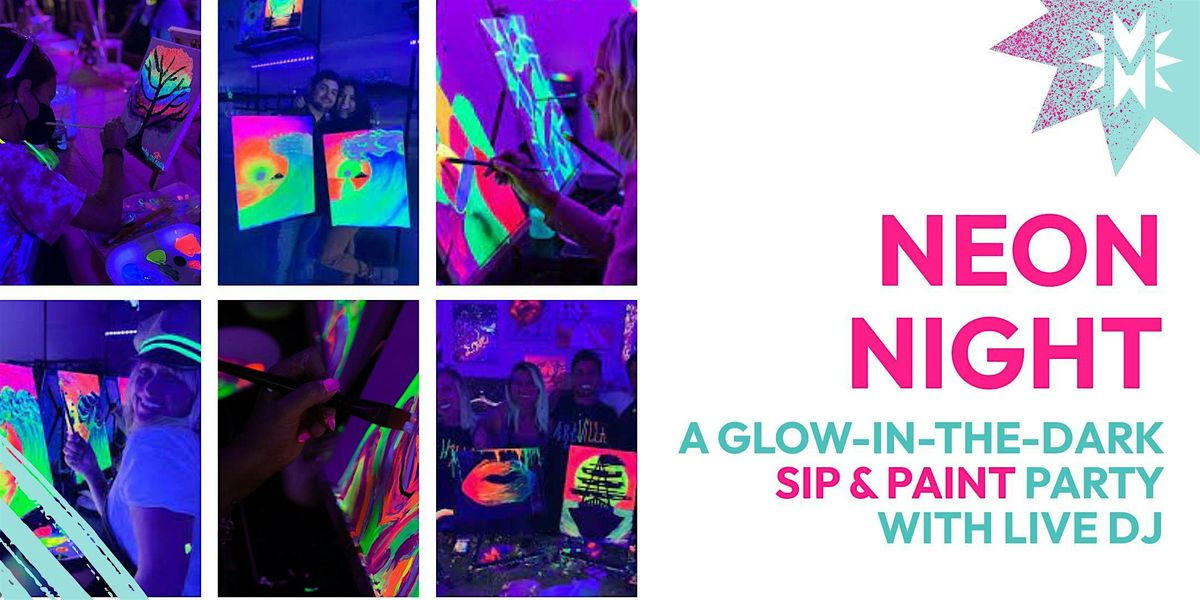 NEON NIGHTS Sip & Paint - A Glow in the Dark Art Party in Tampa ...