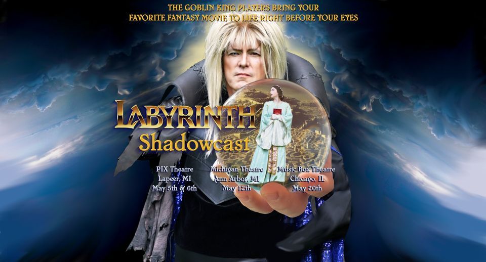 Labyrinth Shadowcast at The Music Box Theatre, Music Box Theatre ...