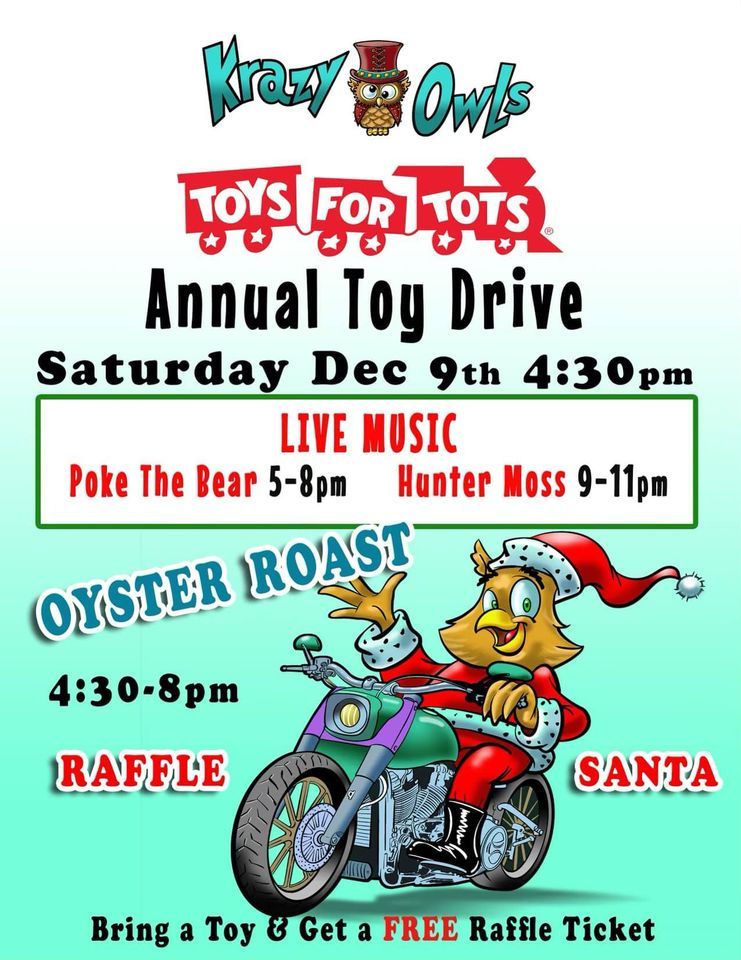 Krazy Owls Annual Oyster Roast/Toys For Tots Drive, Krazy Owls, Johns ...