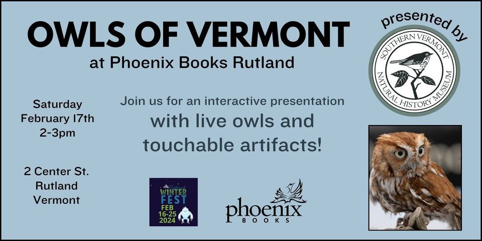 Owls of Vermont - Live at Phoenix Books Rutland, Phoenix Books Rutland ...