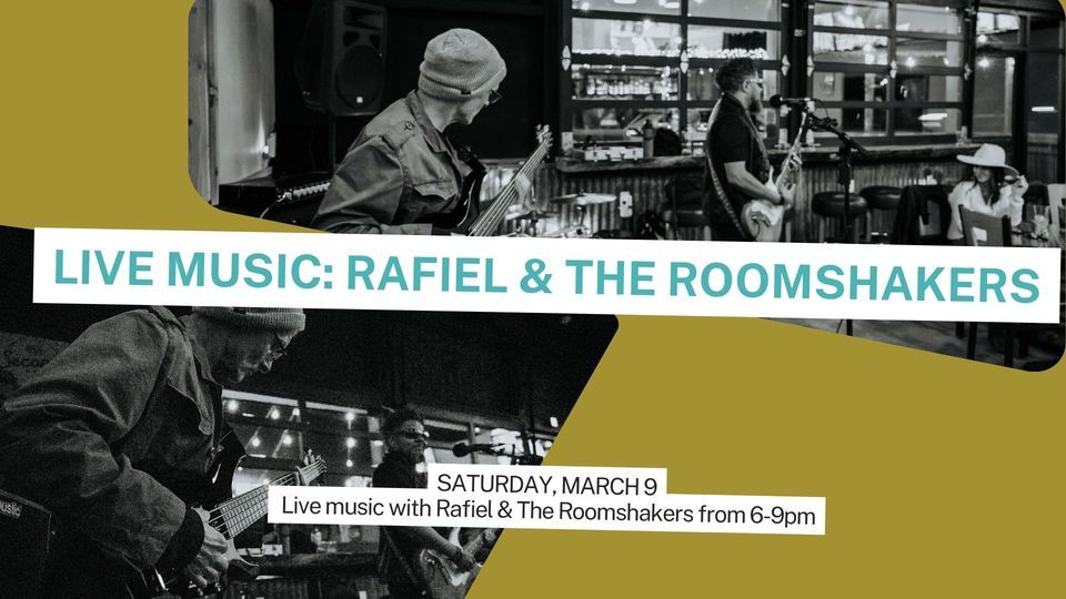 Live Music: Rafiel and the Roomshakers, The Well, Mosca, March 9 2024 ...