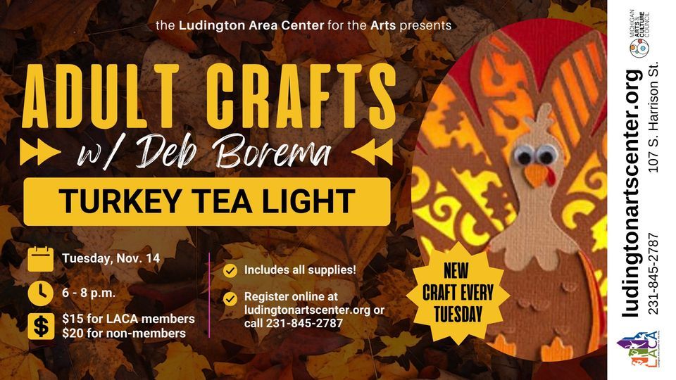 Adult Craft Night Turkey Tea Light w/ Deb Borema, Ludington Area Center ...