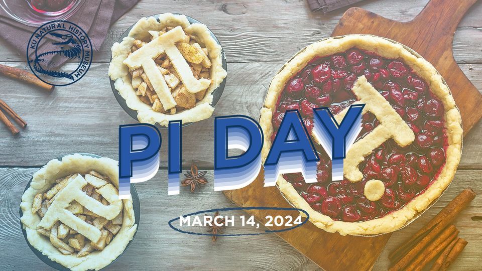 Pi Day Challenge!, KU Natural History Museum, Lawrence, 14 March 2024 ...