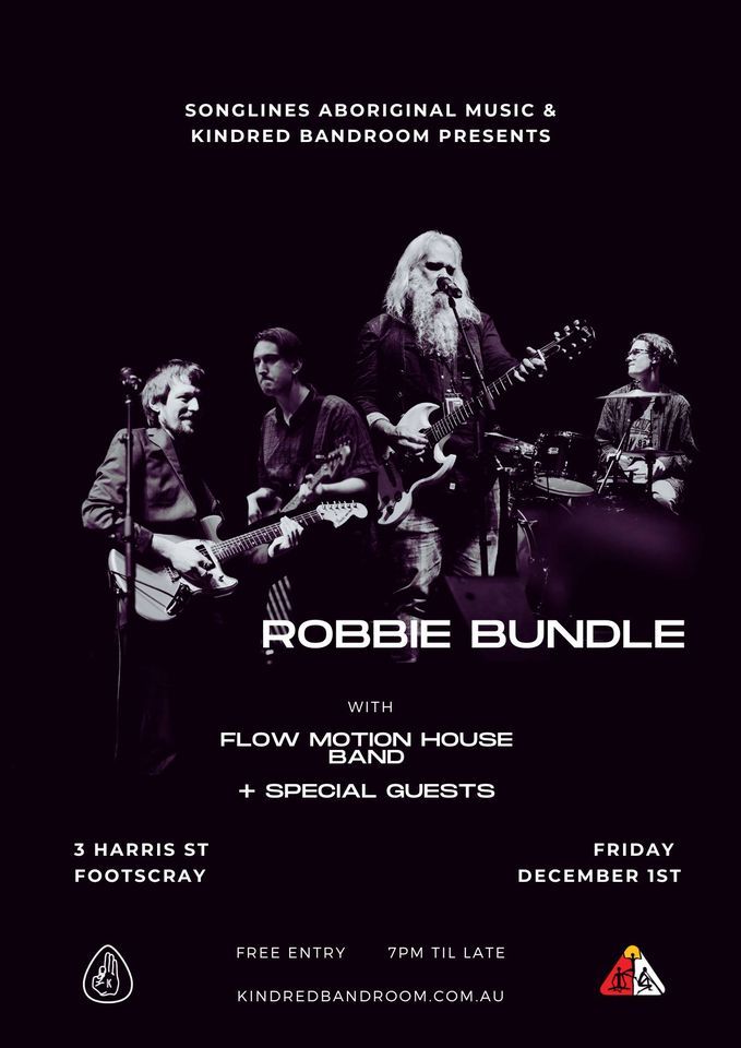 Robbie Bundle with Flow Motion House Band, Kindred Bandroom, Melbourne ...