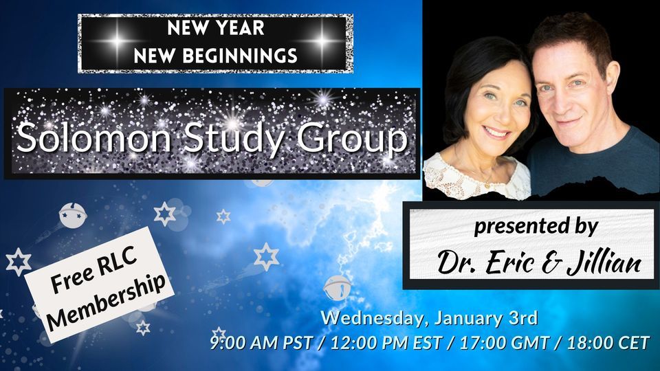 The Solomon Study Group presented by Dr. Eric & Jillian, Los Angeles ...