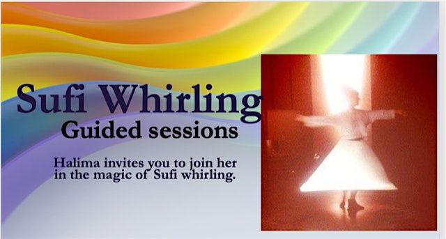 Sufi Whirling, a guided session, Forest Row Village Hall, 19 January ...