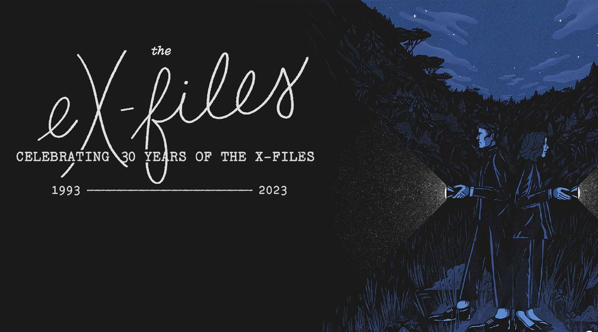 The eX-Files: Celebrating 30 Years of The X-Files, Arts At The Armory ...