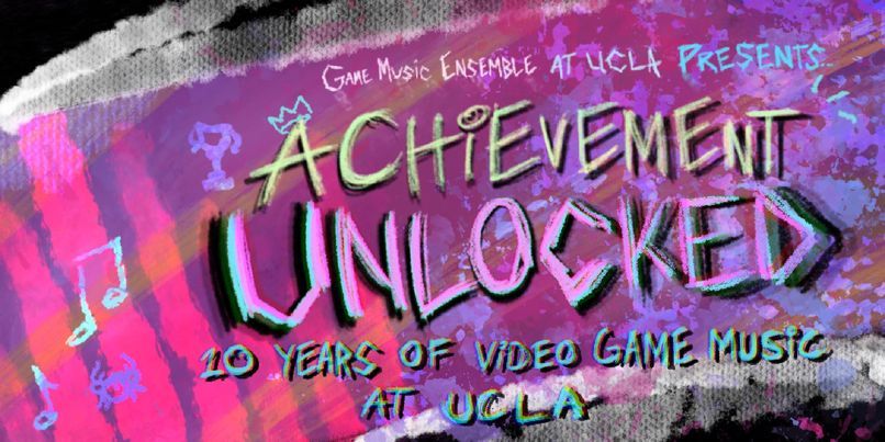 Achievement Unlocked: Ten Years of Video Game Music at UCLA, UCLA ...