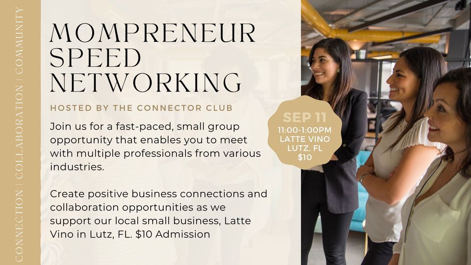 Mompreneur Speed Networking , Latte Vino, Lutz, September 11 2023 ...
